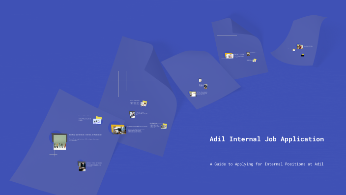 Adil Internal Job Application by Adil Ahamed on Prezi