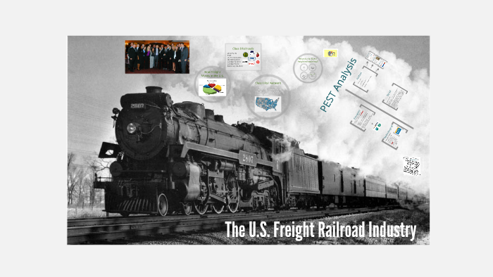 U.S. Freight Railroad Industry PEST Analysis by Elyssa Driskell on Prezi