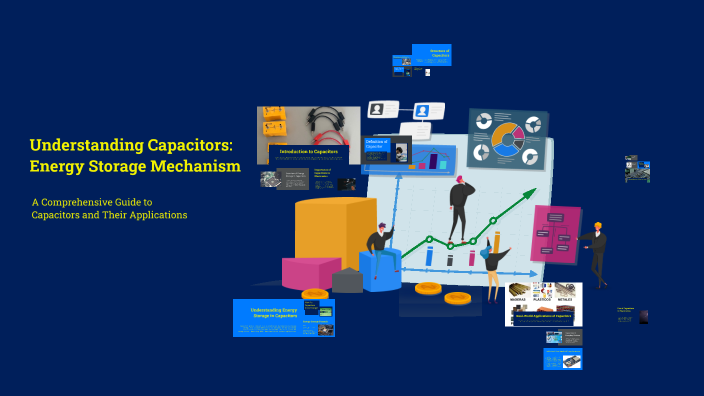 Understanding Capacitors: Energy Storage Mechanism by GreenChamp X on Prezi Understanding Capacitors: Energy Storage Mechanism by GreenChamp X on Prezi