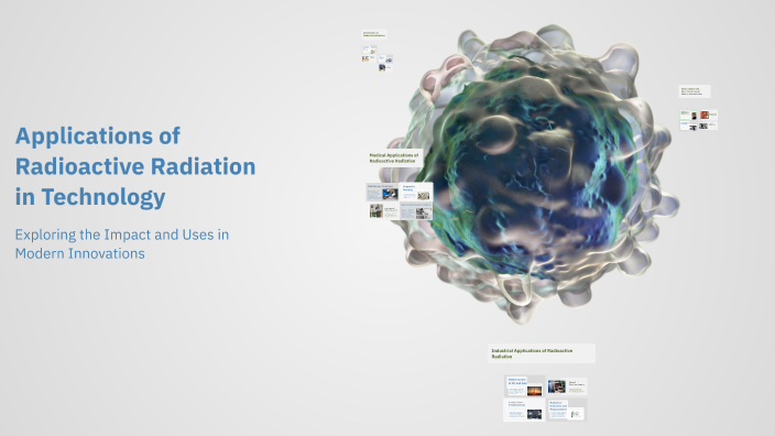 Applications of Radioactive Radiation in Technology by Fatima Mehar on ...