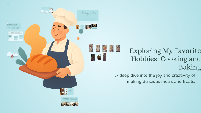 Exploring My Favorite Hobbies: Cooking and Baking by ‪Shahd Deil‬‏ on Prezi