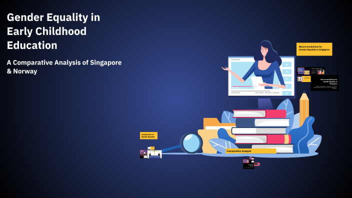 Gender Equality in Early Childhood Education by honey cornflakes on Prezi