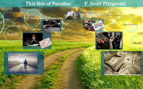 This Side of Paradise F. Scott Fitzgerald by Lyndsey Middendorf on Prezi