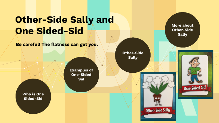One-side Sid by Aiereen Padao on Prezi