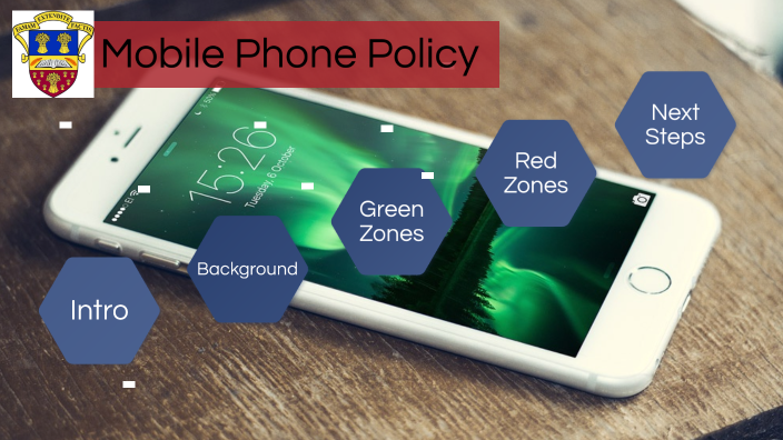 Mobile Phone Policy by Margaret Nicholson on Prezi