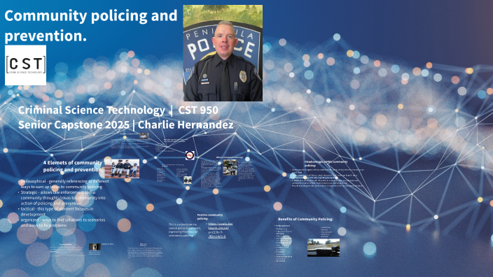 Community policing and crime prevention by Charlie Hernandez on Prezi