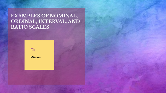 EXAMPLES OF NOMINAL, ORDINAL, INTERVAL, AND RATIO SCALES by hope ...