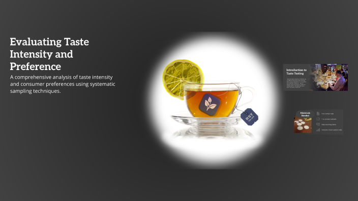 Evaluating Taste Intensity and Preference by Destiny Graham on Prezi