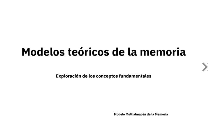 Modelos teóricos de la memoria by Keyla Vaca on Prezi