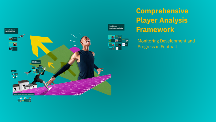 Comprehensive Player Analysis Framework by Fred an on Prezi