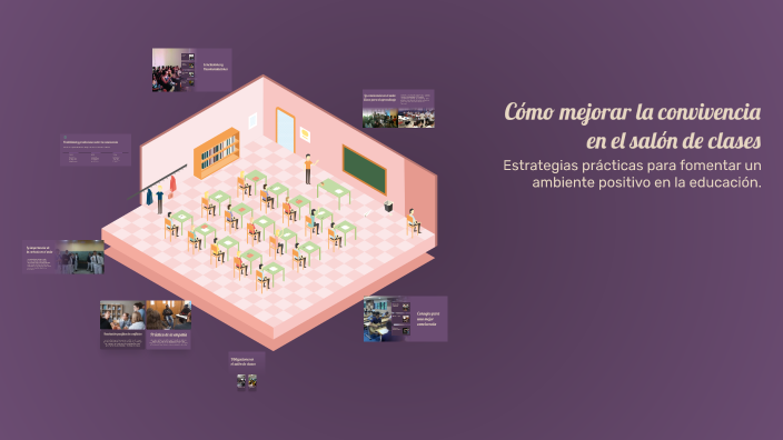 Cómo mejorar la convivencia en el salón de clases by Gabriel Maciel ...