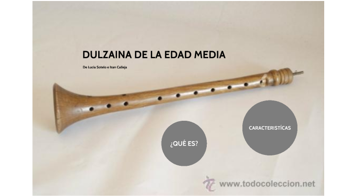 dulzaina edad media by Izan Calleja on Prezi