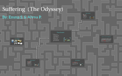 Suffering (Theme from The Odyssey) by Emma Sandberg on Prezi