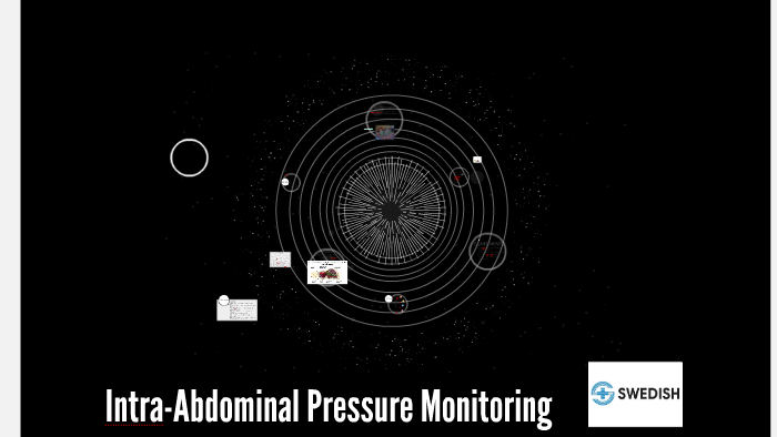 Intra-Abdominal Pressure Monitoring by Jill Beauchamp on Prezi