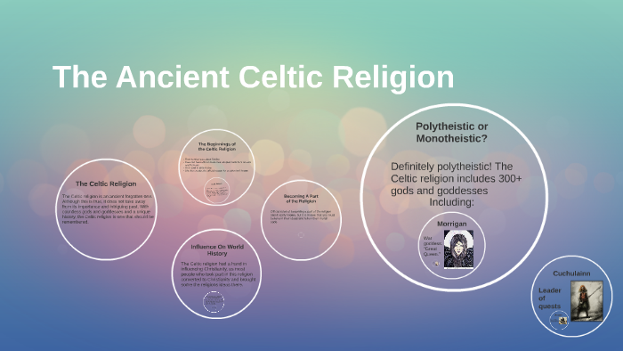 The Ancient Celtic Religion by Lauren Cardenas on Prezi