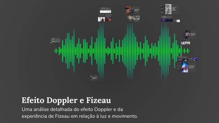 Efeito Doppler e Fizeau by Maria Clara Pachega Oliveira on Prezi