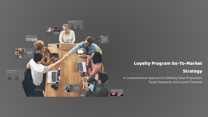 Loyalty Program Go-To-Market Strategy by Sultan Basit Hassan on Prezi