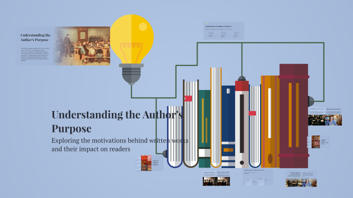 Understanding the Author's Purpose by Ana Robertson on Prezi