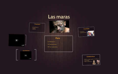 Las maras by Mathez Elise on Prezi