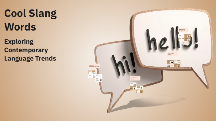 Cool Slang Words by Natasa Stojnic on Prezi