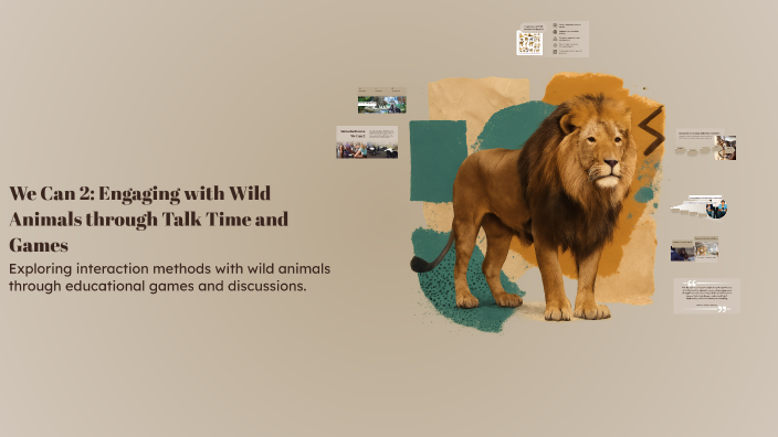 We Can 2: Engaging with Wild Animals through Talk Time and Games by ...