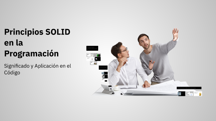 Principios SOLID en la Programación by Martin Arenas on Prezi