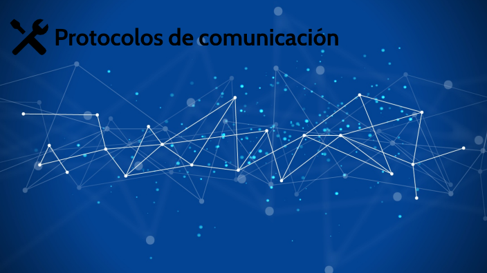 Protocolos de comunicación by Anthony Bacilio on Prezi