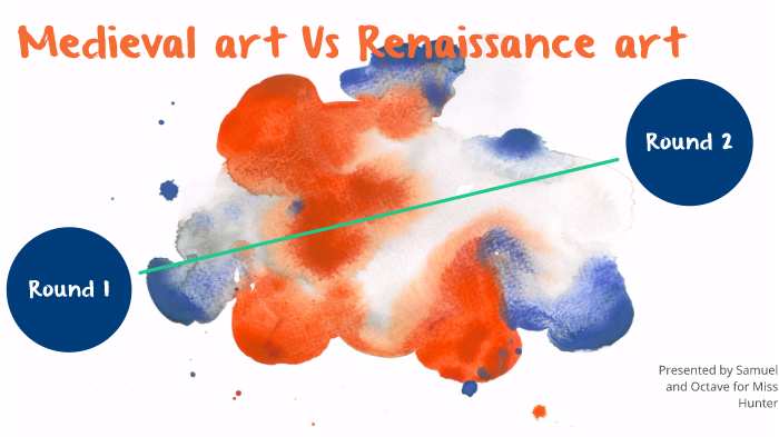 Medieval Art Vs Renaissance by Samuel Hirn on Prezi