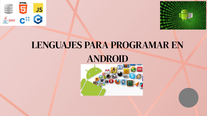 LENGUAJES PARA PROGRAMAR EN ANDROID by Jennifer Denisse Perez Salas on ...