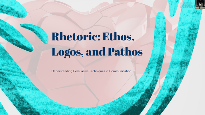Rhetoric: Ethos, Logos, and Pathos by Linus Rehnberg Fritz on Prezi
