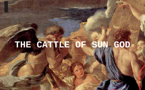 THE CATTLE OF SUN GOD by Lin Lily on Prezi