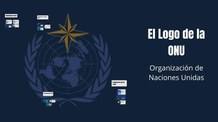 El Logo de la ONU by Sara Giraldo on Prezi