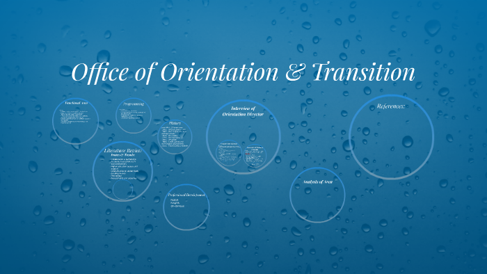 Office of Orientation & Transition by Kendyl Kelly