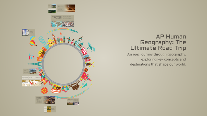 AP Human Geography: The Ultimate Road Trip by Aryan Prj on Prezi