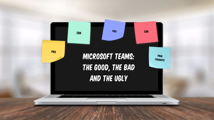 Pros and Cons of Microsoft Teams by Sarah Jones on Prezi