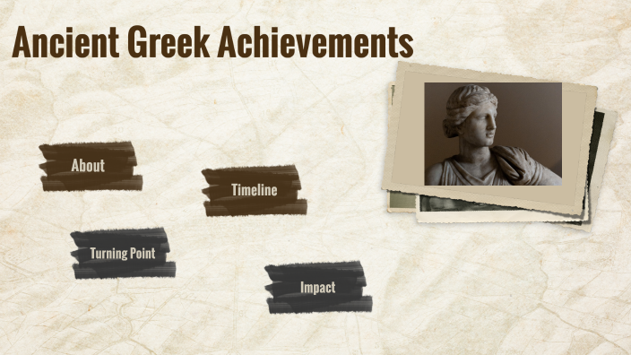 Ancient Greek Achievements by Jordyn Geisinger on Prezi