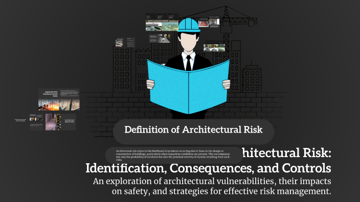 Understanding Architectural Risk: Identification, Consequences, and ...