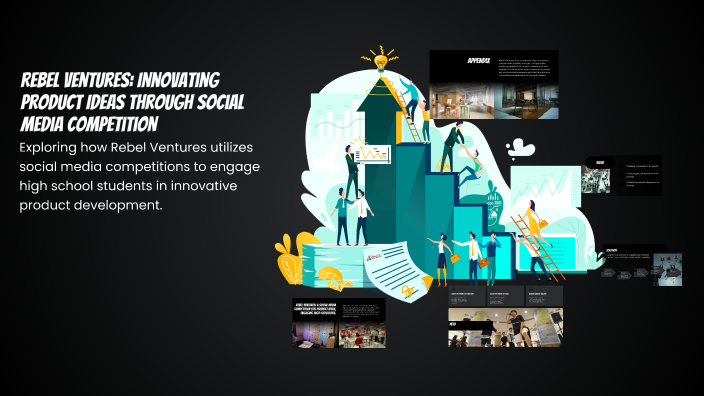 Rebel Ventures: Innovating Product Ideas Through Social Media ...