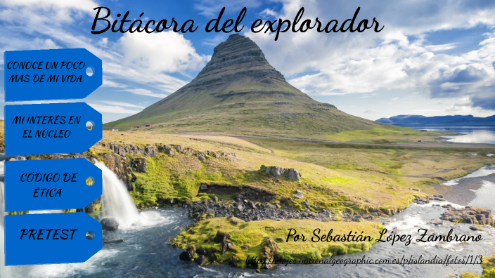 Bitacora del explorador by sebastian lopez on Prezi