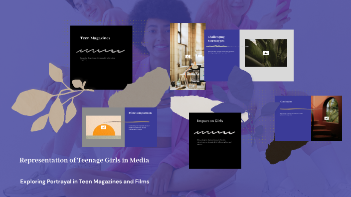 Representation of Teenage Girls in Media by Eli Campbell on Prezi