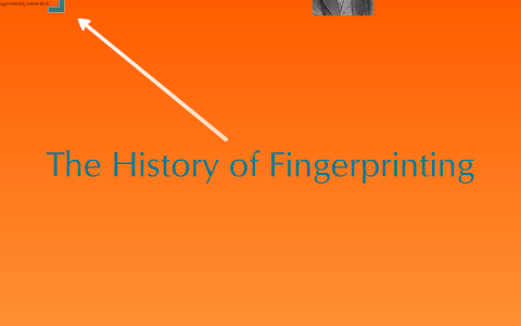 The History of Fingerprinting by Tobias Wohner on Prezi