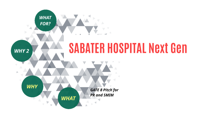 Sabater Hospital Next Gen by Keith Flash Matienzo on Prezi
