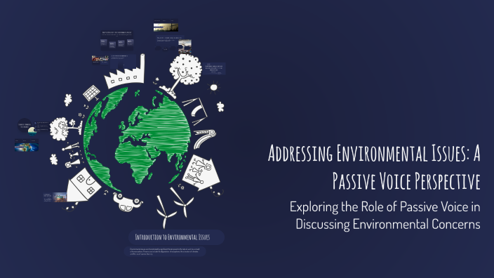 Addressing Environmental Issues: A Passive Voice Perspective by Anna ...