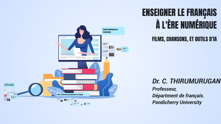 ENSEIGNER LE FRANÇAIS À L'ÈRE NUMÉRIQUE by Littérature Français on Prezi