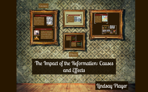 The Impact of the Reformation by Lindsay Player on Prezi