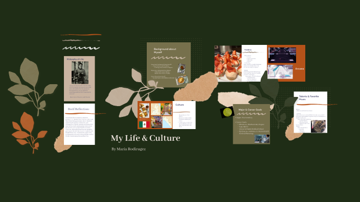 My Life & Culture by Maria Rodriguez on Prezi