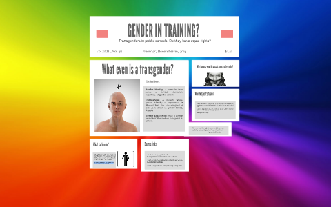 Transgenders in Public Schools by kaylee mercer on Prezi