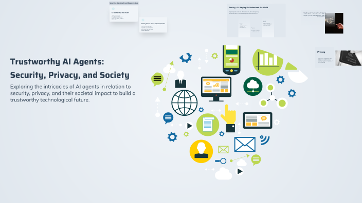 Trustworthy AI Agents: Security, Privacy, and Society by Shiza Ali on Prezi