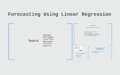 Forecasting Using Linear Regression by Austen Elam on Prezi