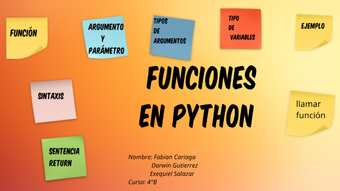 funciones en python by exequiel salazar on Prezi